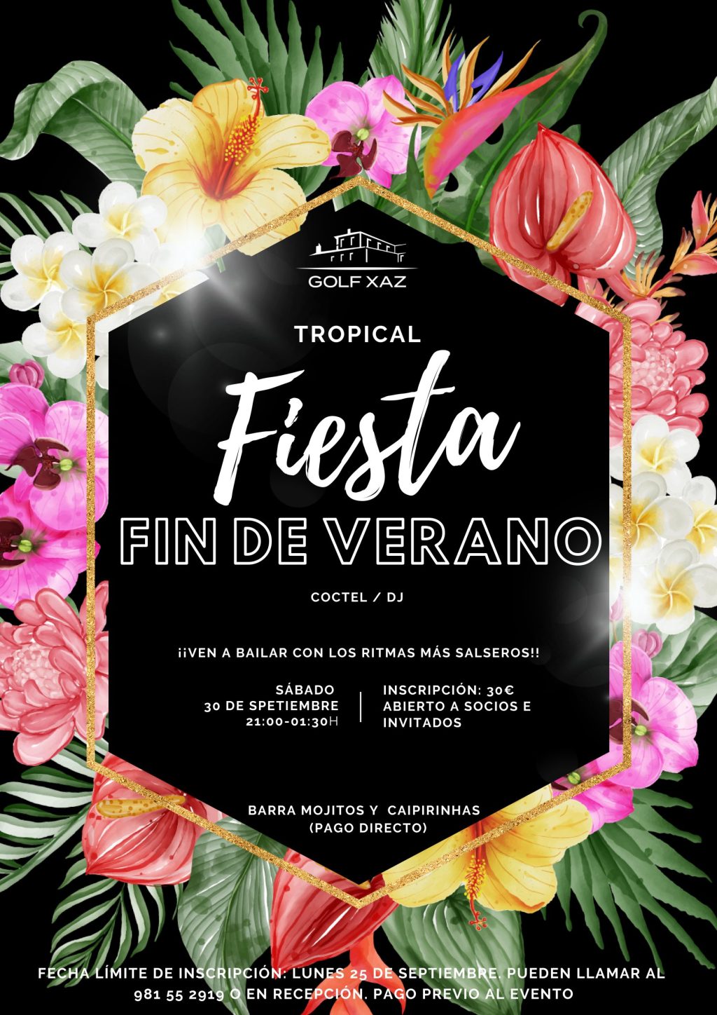Fiesta tropical fin de verano - Golf Xaz
