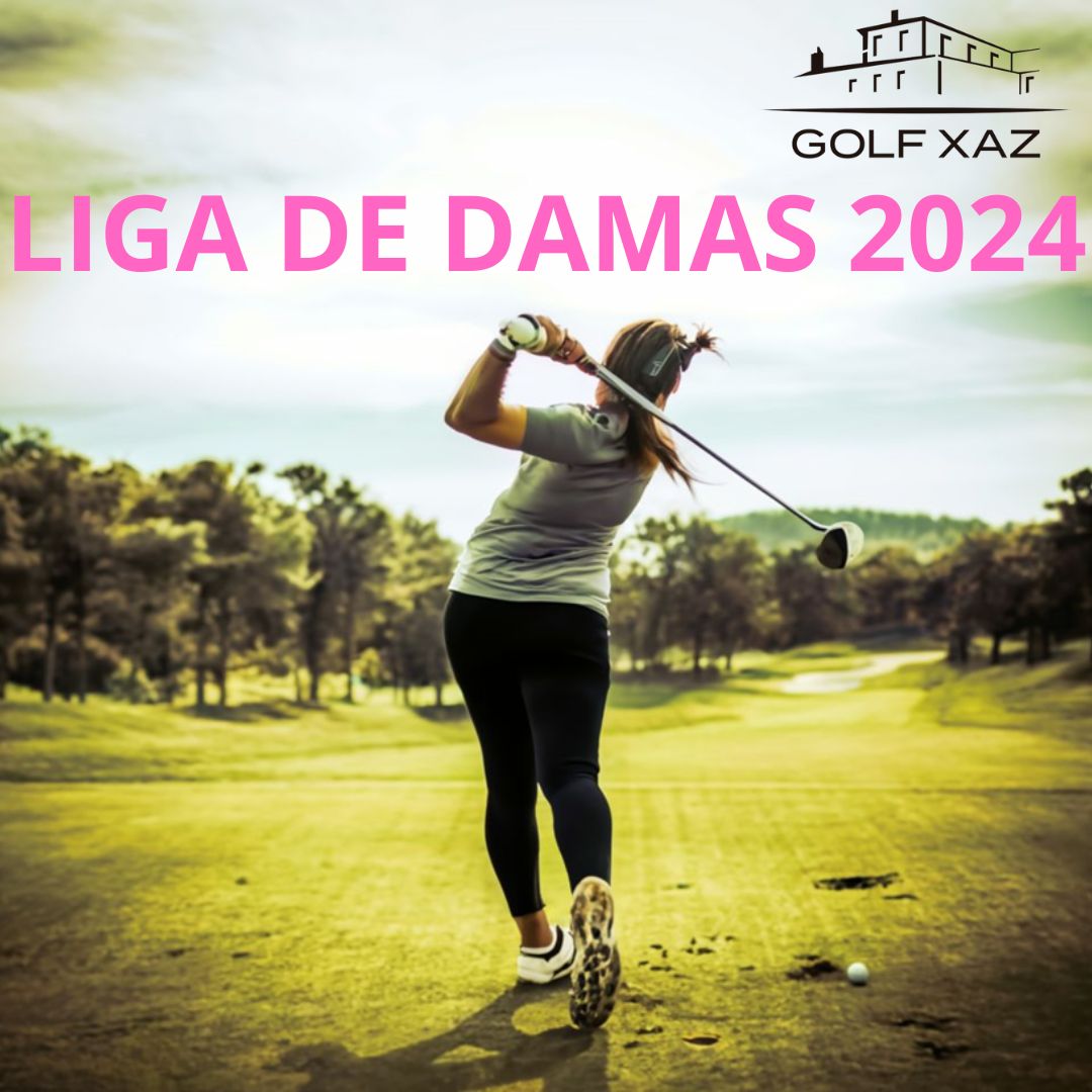 10ª PRUEBA III LIGA DE DAMAS 2024 - Golf Xaz